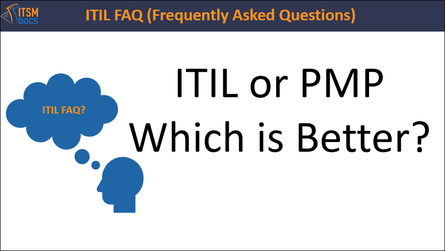 Itil Or Pmp Which Is Better Itsm Docs Itsm Documents And Templates