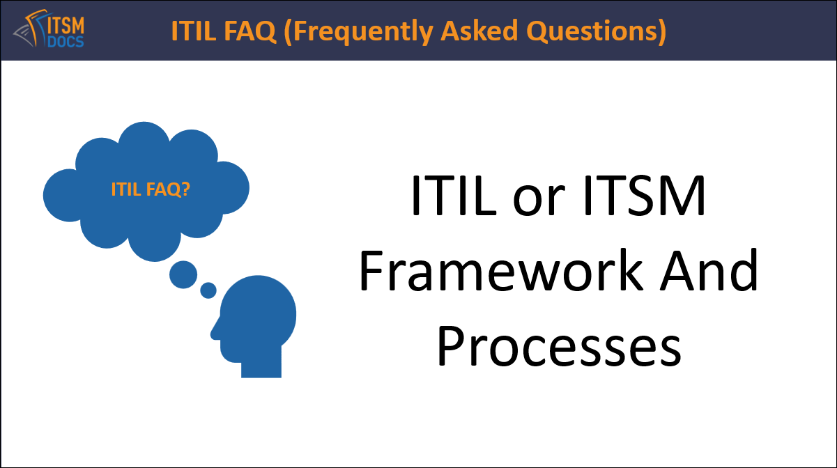 Itil Or Itsm Framework And Processes Itsm Docs Itsm Documents And Templates