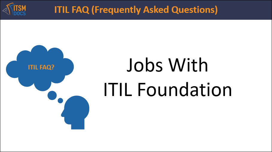 Jobs With Itil Foundation Itsm Docs Itsm Documents And Templates