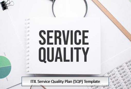 ITIL Service Quality Plan (SQP) Template – ITSM Docs - ITSM Documents ...