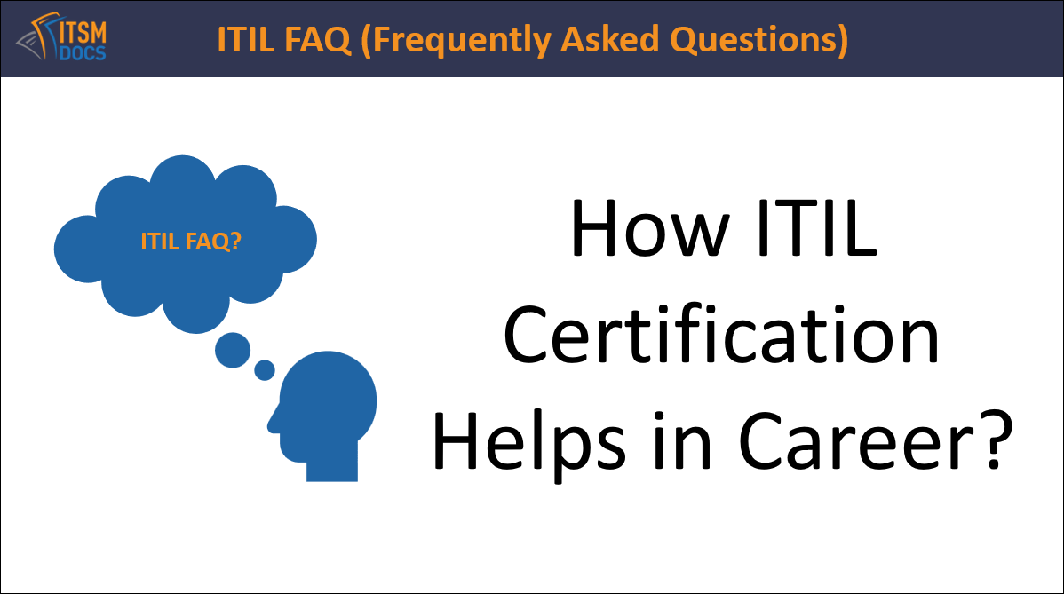 How Itil Certification Helps In Career Itsm Docs Itsm Documents And Templates